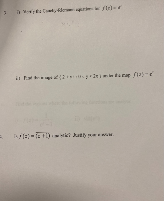 Solved 3. i) Verify the Cauchy-Riemann equations for f(z)= | Chegg.com