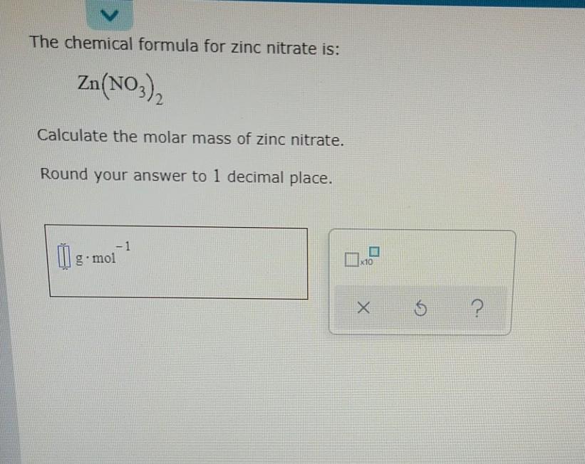 Solved The chemical formula for zinc nitrate is: Zn(NO3)2 | Chegg.com