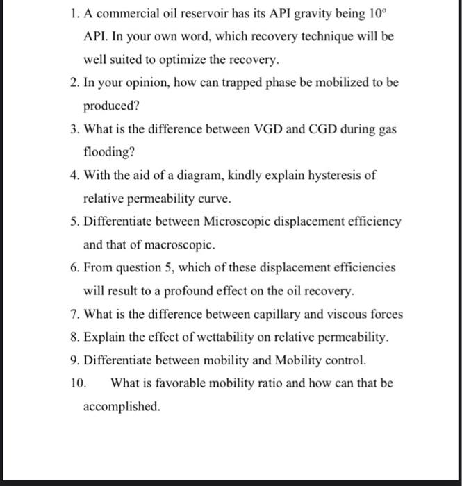Solved 1. A commercial oil reservoir has its API gravity | Chegg.com