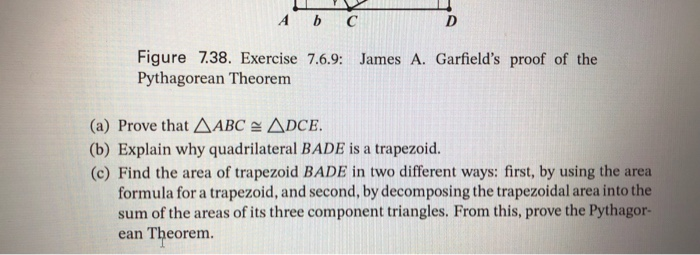 Solved 9. The following proof of the Pythagorean Theorem is | Chegg.com