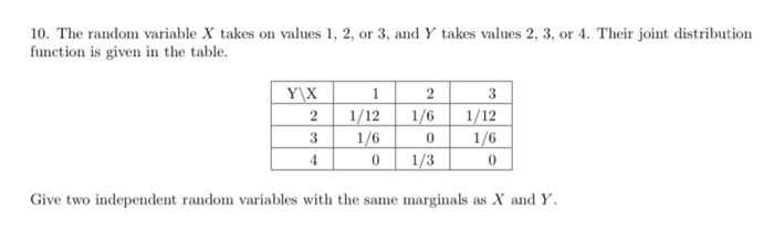 Solved 10. The random variable X takes on values 1, 2, or 3, | Chegg.com