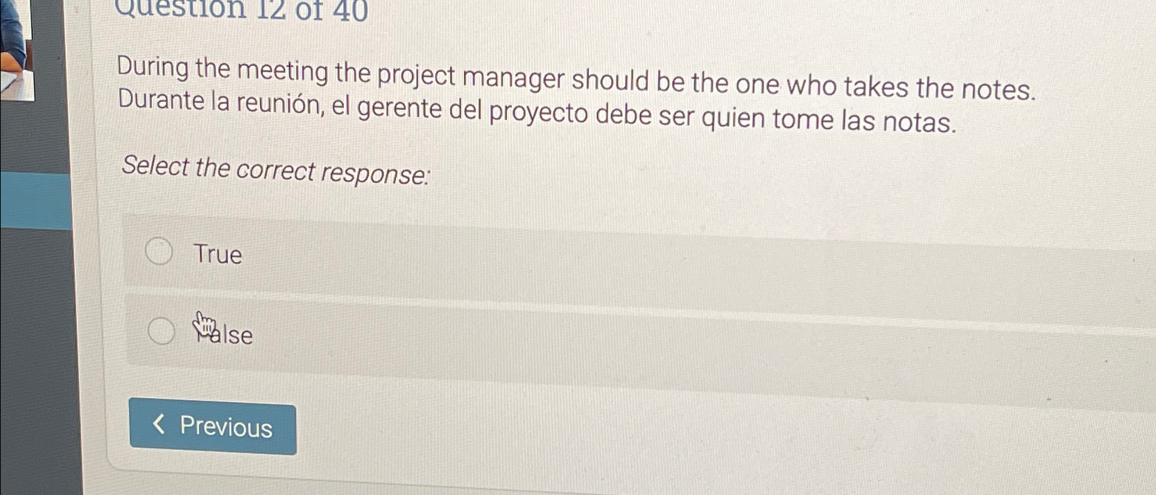 Solved During the meeting the project manager should be the | Chegg.com