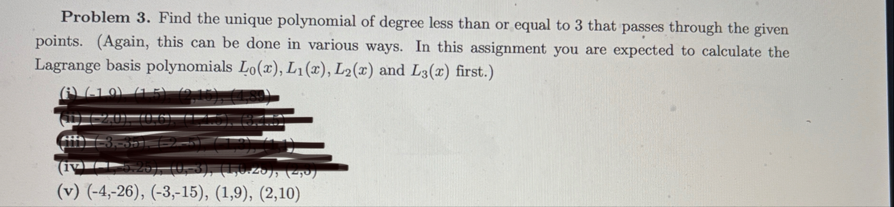 Solved Problem 3. ﻿Find the unique polynomial of degree less | Chegg.com
