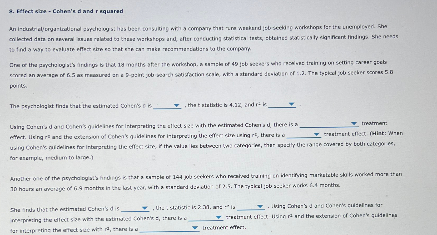 Solved Effect size - ﻿Cohen's d and r squaredAn | Chegg.com