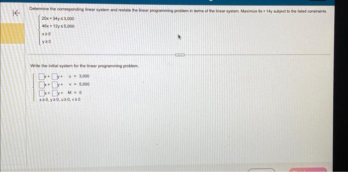 Solved Determine the corresponding linear system and restate | Chegg.com