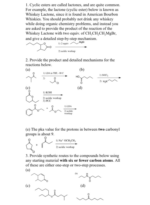 Solved 1. Cyclic esters are called lactones, and are quite | Chegg.com