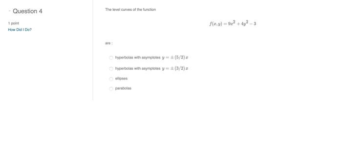 Solved The level curves of the fundion f(x,y)=9x2+4y2−3 are: | Chegg.com