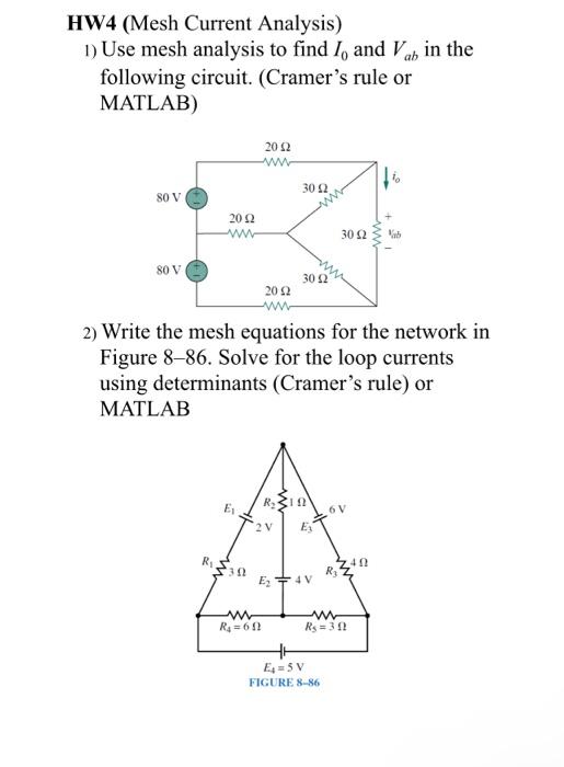 Solved HW4 (Mesh Current Analysis) 1) Use mesh analysis to | Chegg.com