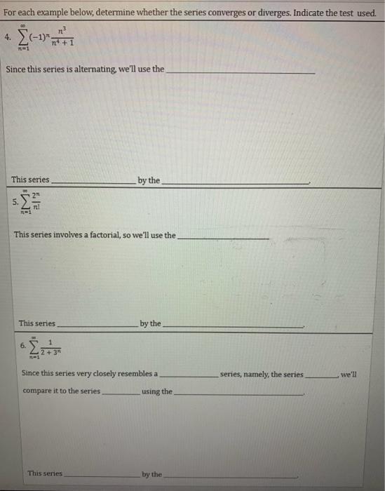 Solved For each example below, determine whether the series | Chegg.com