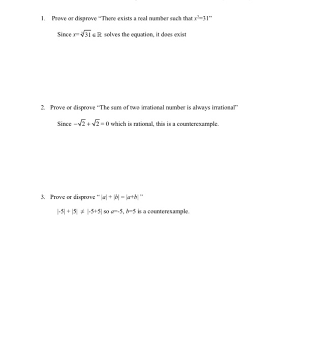 Solved 1. Prove or disprove "There exists a real number such | Chegg.com