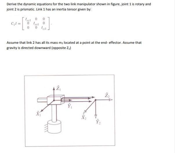 Solved Derive the dynamic equations for the two link | Chegg.com