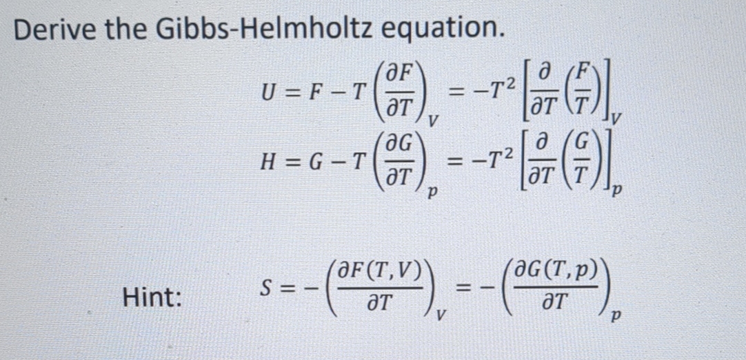 Solved Derive the Gibbs-Helmholtz | Chegg.com