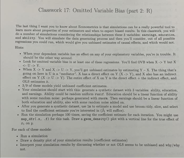 Solved Classwork 17: Omitted Variable Bias (part 2: R) The | Chegg.com