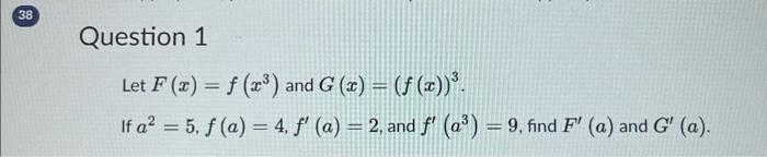 Solved Let F(x)=f(x3) and G(x)=(f(x))3. If | Chegg.com