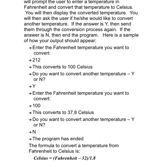 Solved will prompt the user to enter a temperature in | Chegg.com