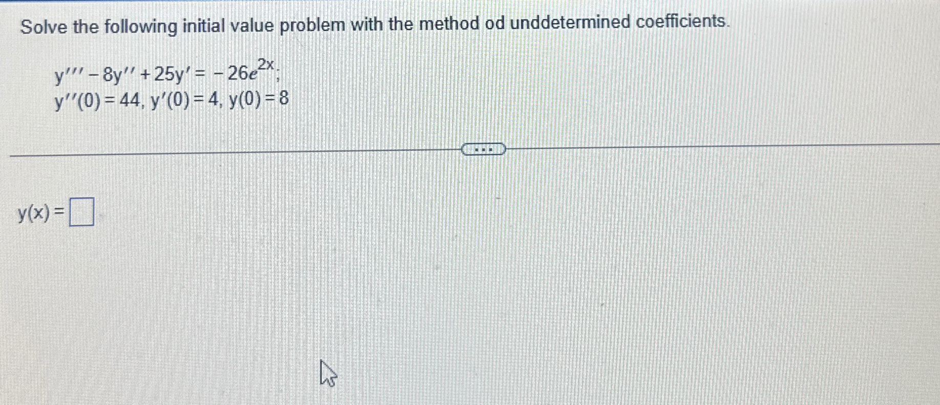 Solved Solve the following initial value problem with the | Chegg.com