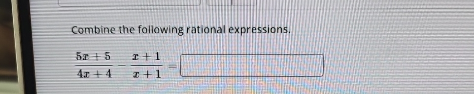 Solved Combine the following rational | Chegg.com