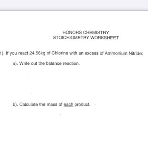 Solved HONORS CHEMISTRY STOICHIOMETRY WORKSHEET 1). If you | Chegg.com
