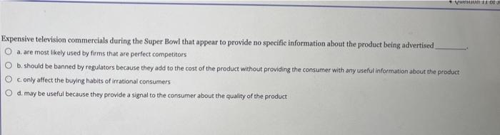 Solved Expensive television commercials during the Super | Chegg.com