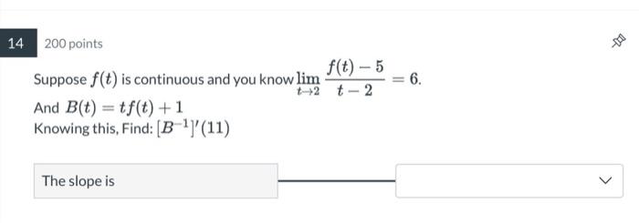 Solved 200 points Suppose f(t) is continuous and you know | Chegg.com
