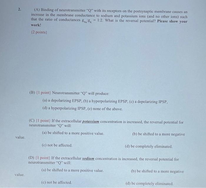 Solved (A) Binding of neurotransmitter " Q " with its | Chegg.com