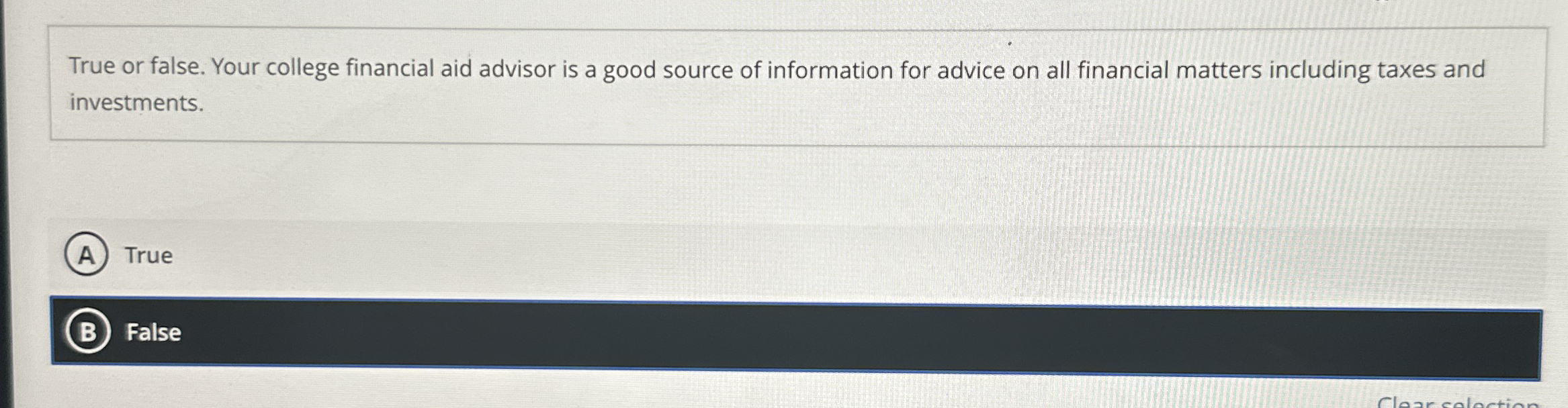 Solved True or false. Your college financial aid advisor is | Chegg.com