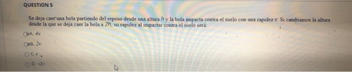 Solved QUESTIONS Se deja caer una bola partiendo del reposo | Chegg.com