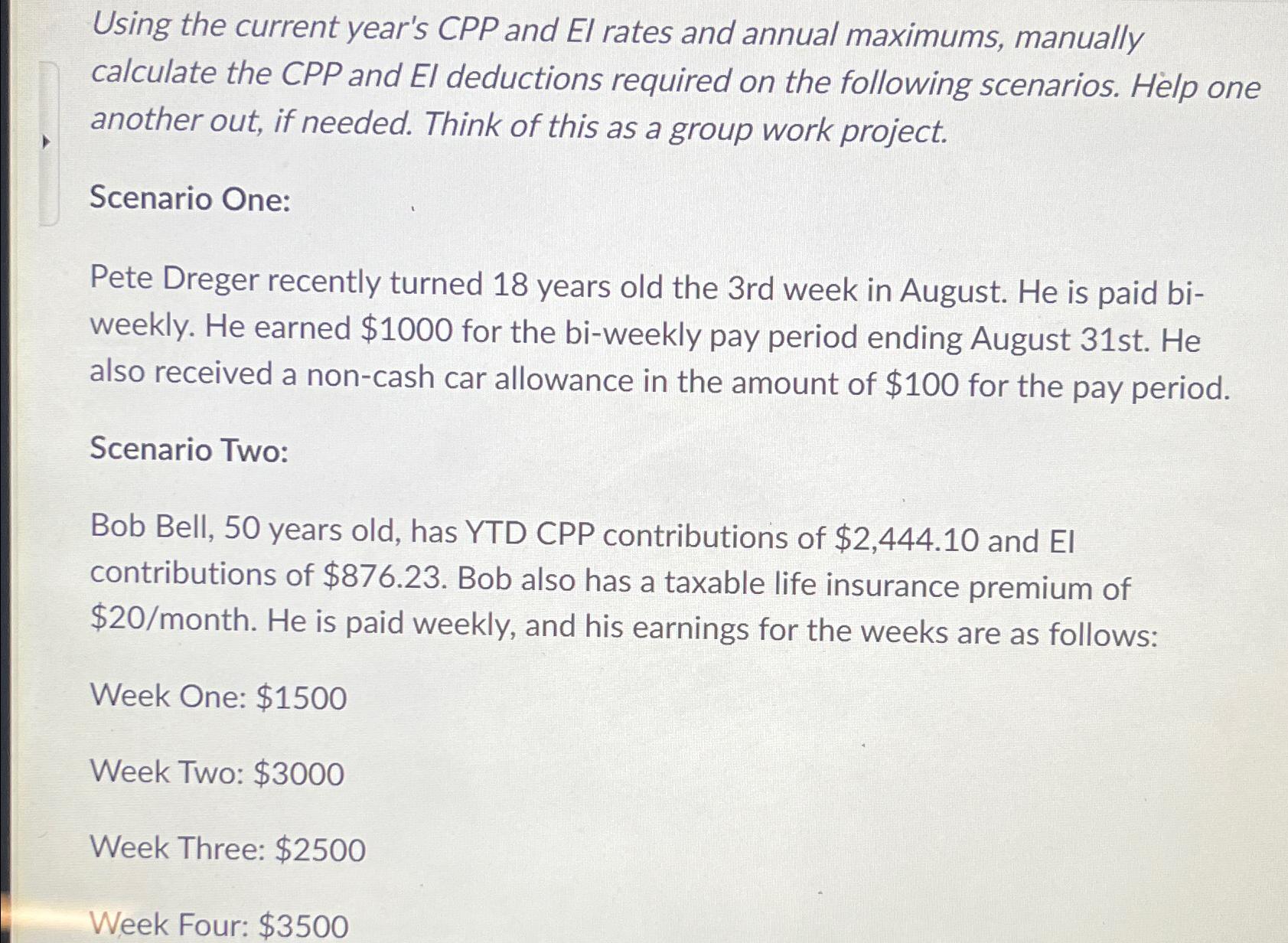 Solved Using the current year's CPP and EI rates and annual | Chegg.com