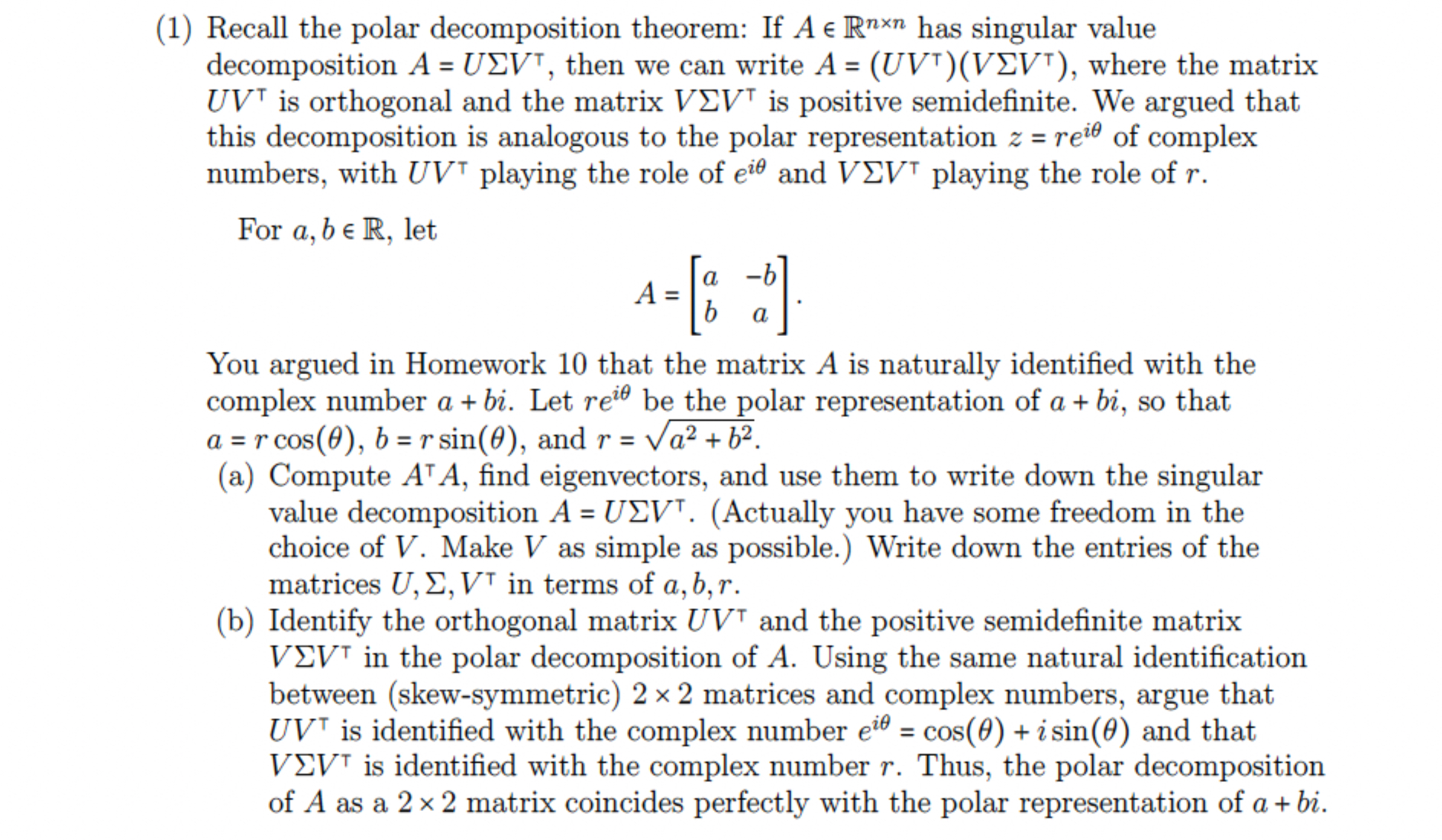 Solved (1) ﻿Recall the polar decomposition theorem: If | Chegg.com