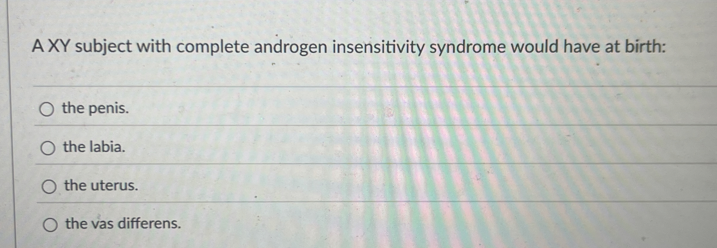 AXY subject with complete androgen insensitivity | Chegg.com