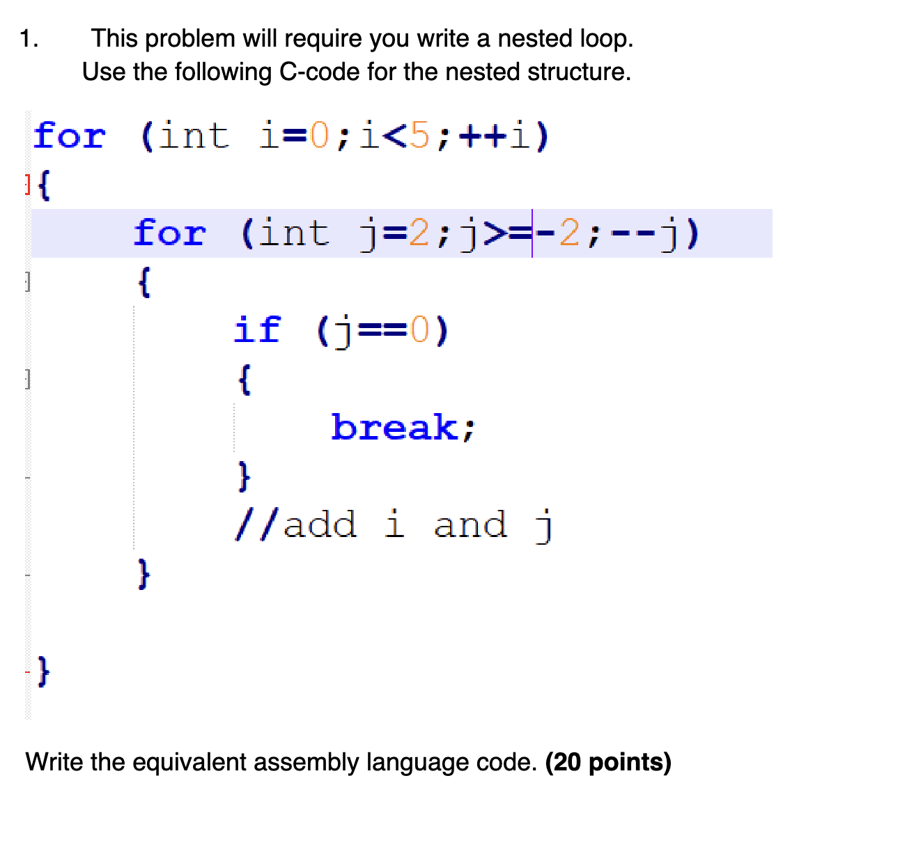 Solved 1. ﻿This problem will require you write a nested | Chegg.com