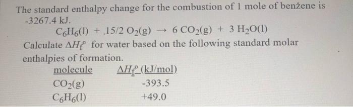 Solved The standard enthalpy change for the combustion of 1 | Chegg.com