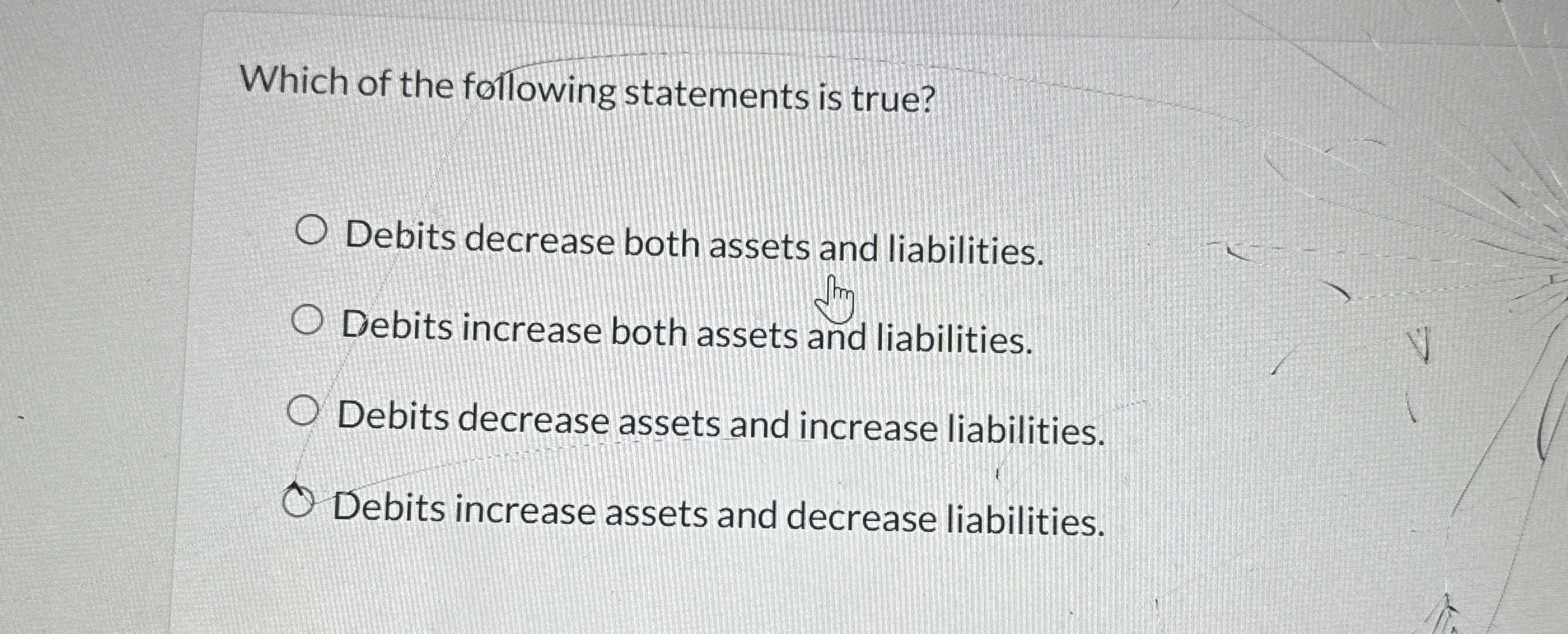 Solved Which of the following statements is true?Debits | Chegg.com