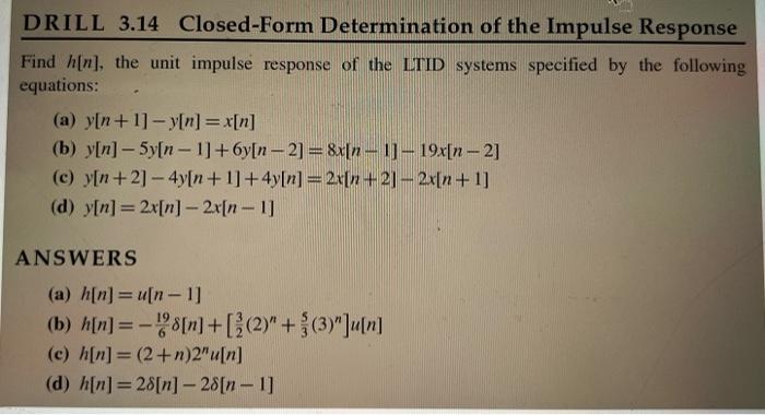 Solved What is the process of solving the impulse response | Chegg.com