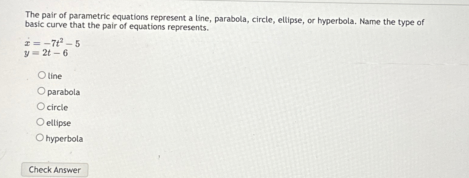 Solved The pair of parametric equations represent a line, | Chegg.com