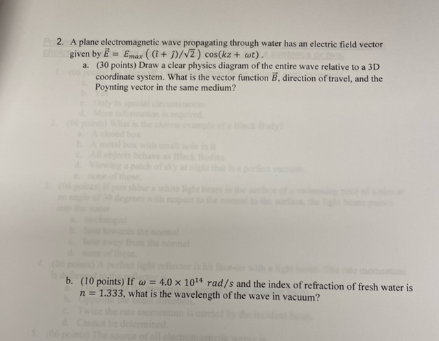 Solved A plane electromagnetic wave propagating through | Chegg.com