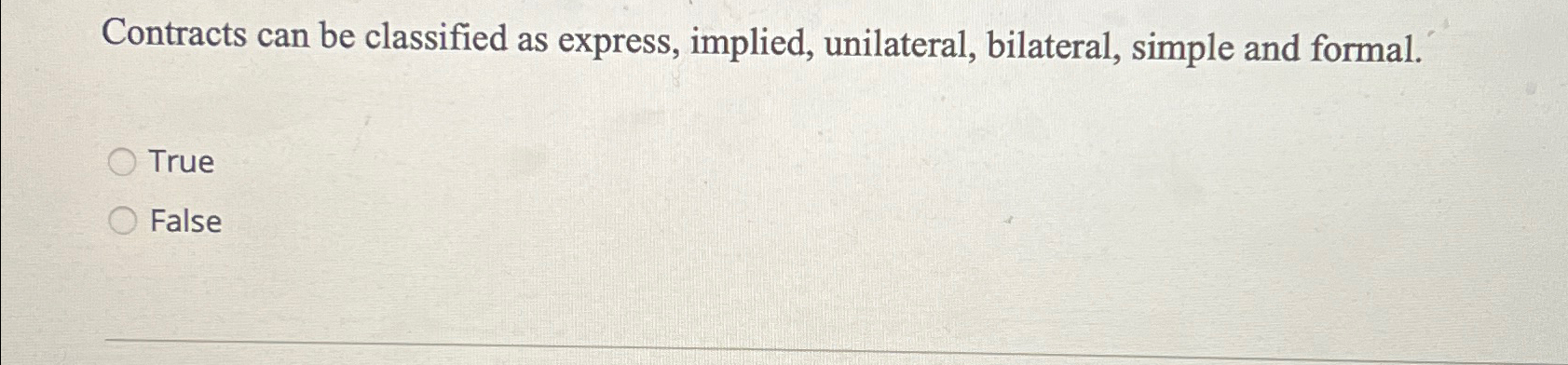 Solved Contracts can be classified as express, implied, | Chegg.com