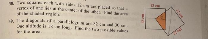 Solved 38. Two squares each with sides 12 cm are placed so | Chegg.com