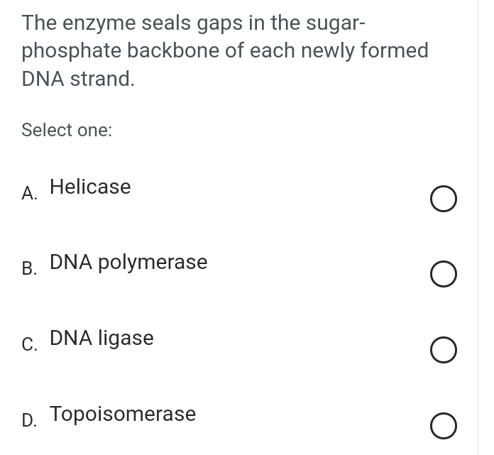 Solved The enzyme seals gaps in the sugarphosphate backbone | Chegg.com