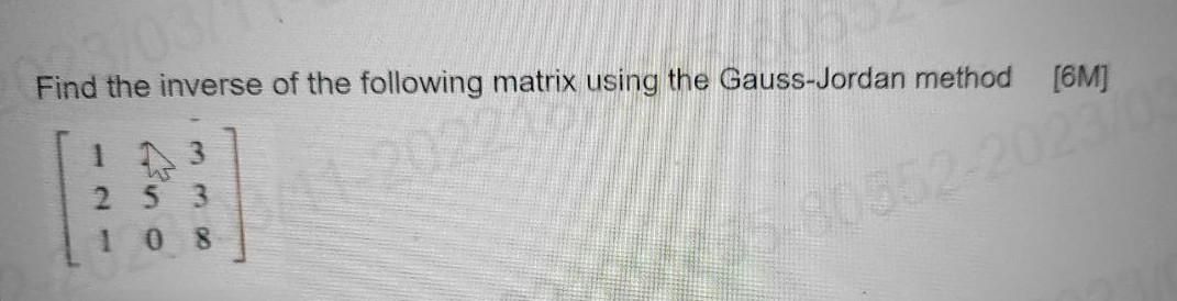 Solved Find the inverse of the following matrix using the | Chegg.com