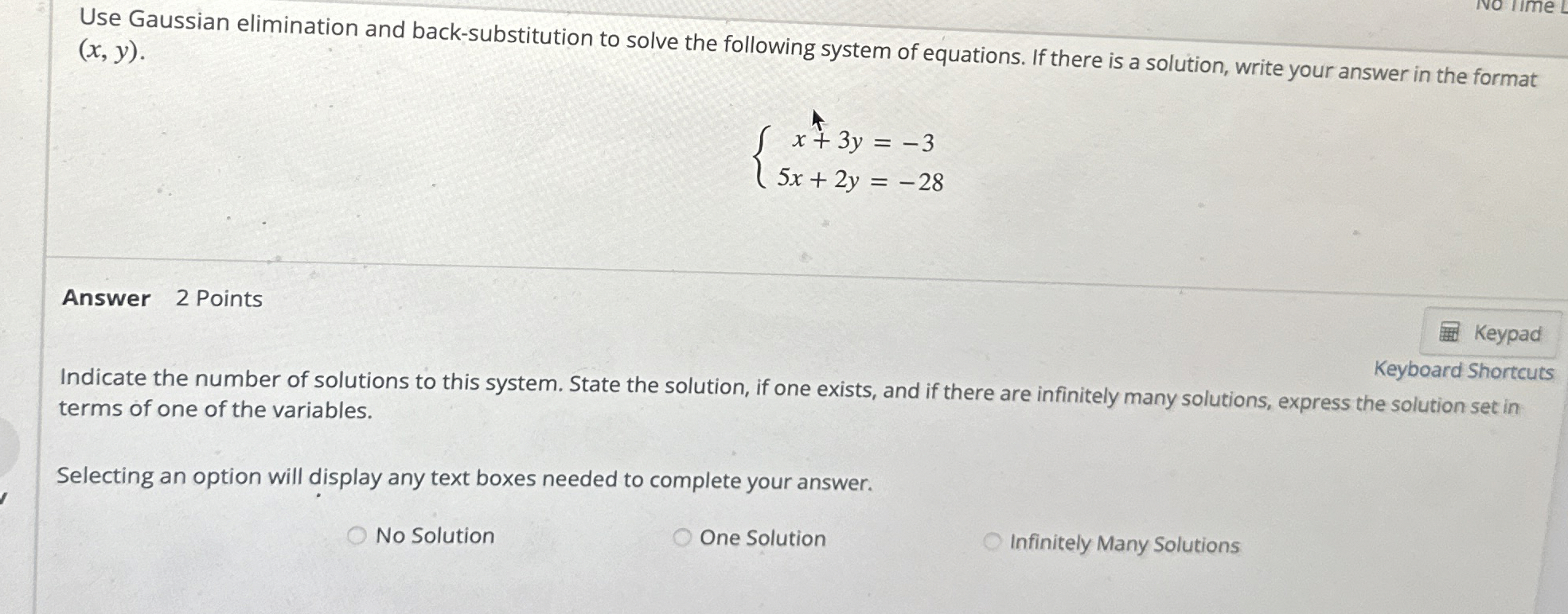 Solved Use Gaussian elimination and back-substitution to | Chegg.com