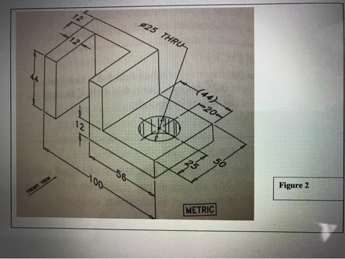 Solved Draw the front, side and top views for the following | Chegg.com