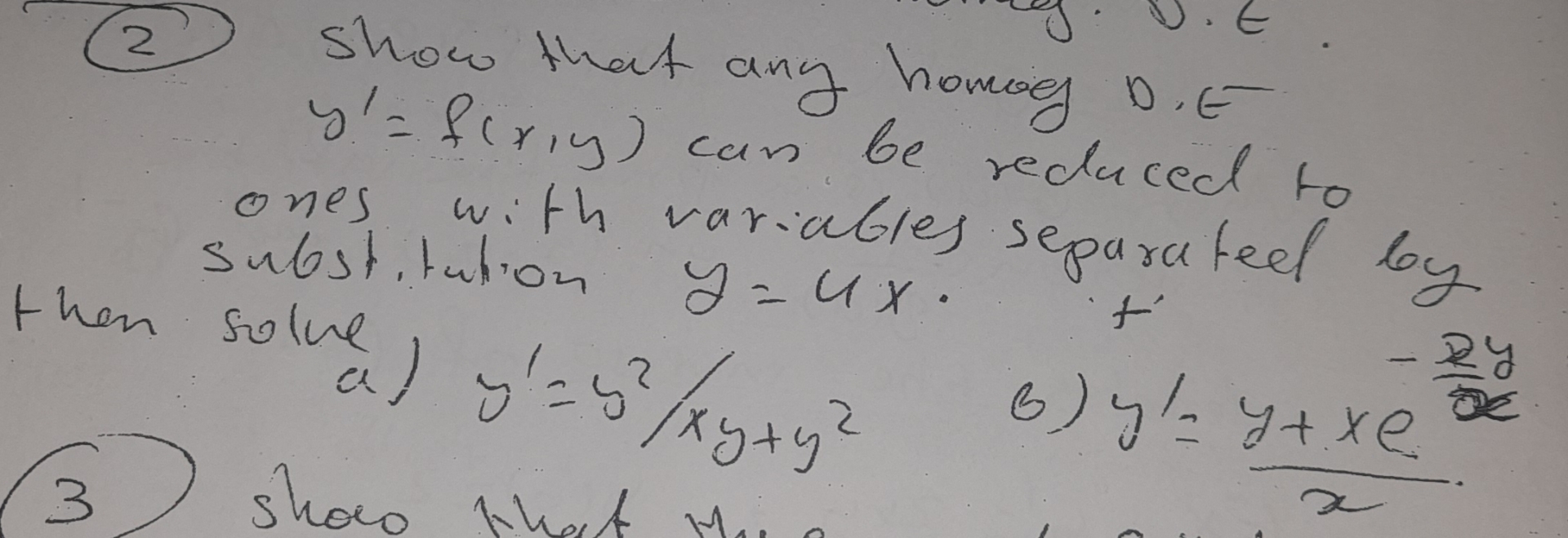 Solved (2) ﻿Show that any homoey D,E- y'=f(x,y) ﻿can be | Chegg.com
