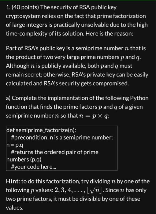 Solved of large integers is practically unsolvable due to | Chegg.com