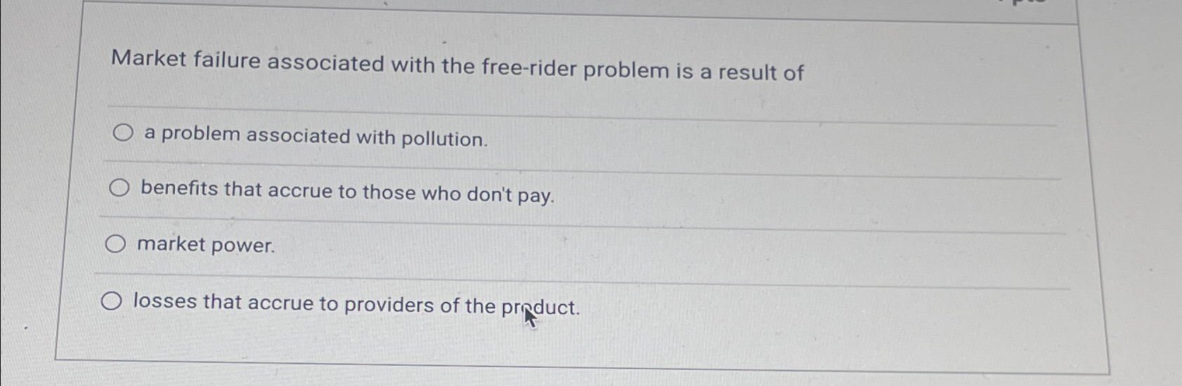 Solved Market failure associated with the free-rider problem | Chegg.com