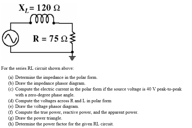 Solved For the series RL circuit shown above:(a) ﻿Determine | Chegg.com