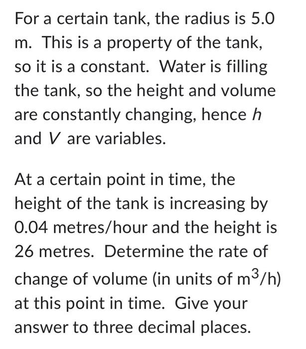 Solved For a certain tank, the radius is 5.0 m. This is a | Chegg.com
