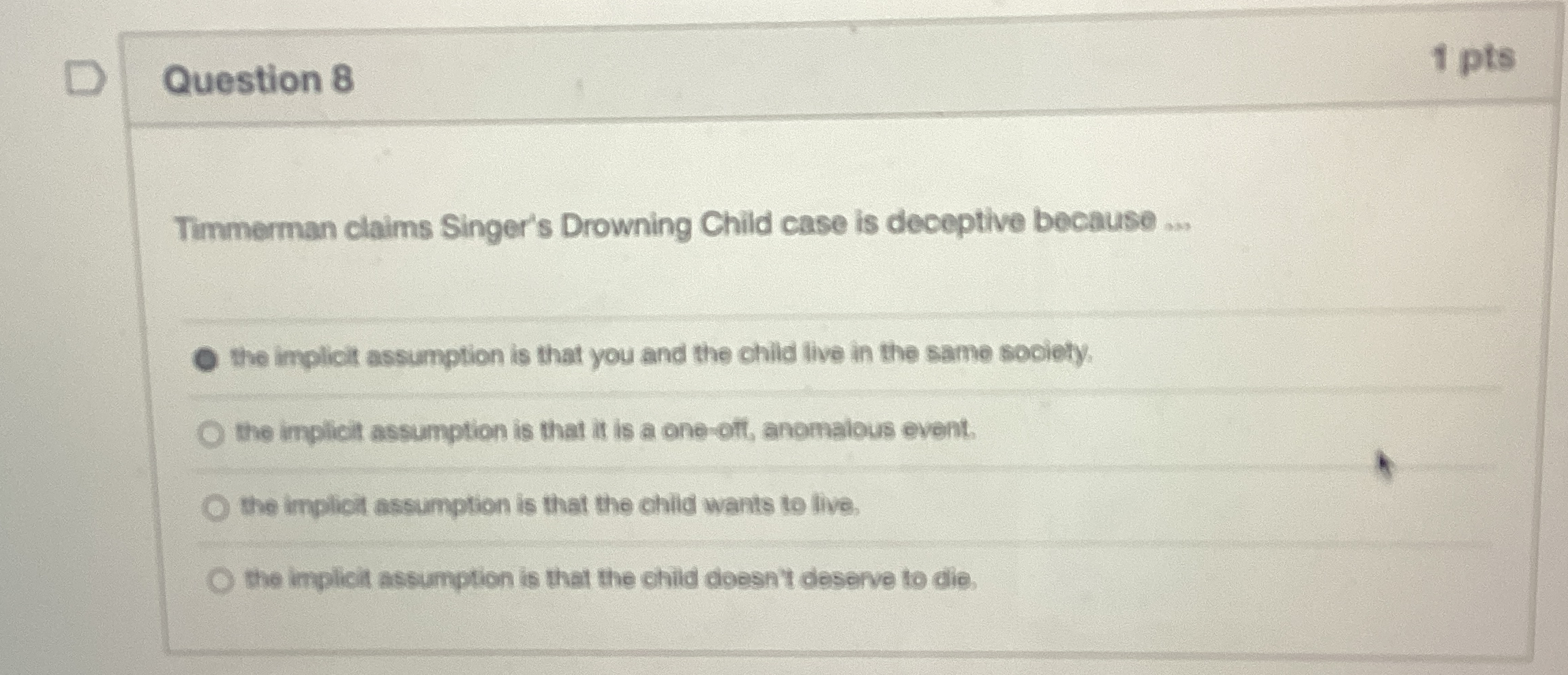 Solved Question 81 ﻿ptsTimmerman claims Singer's Drowning | Chegg.com