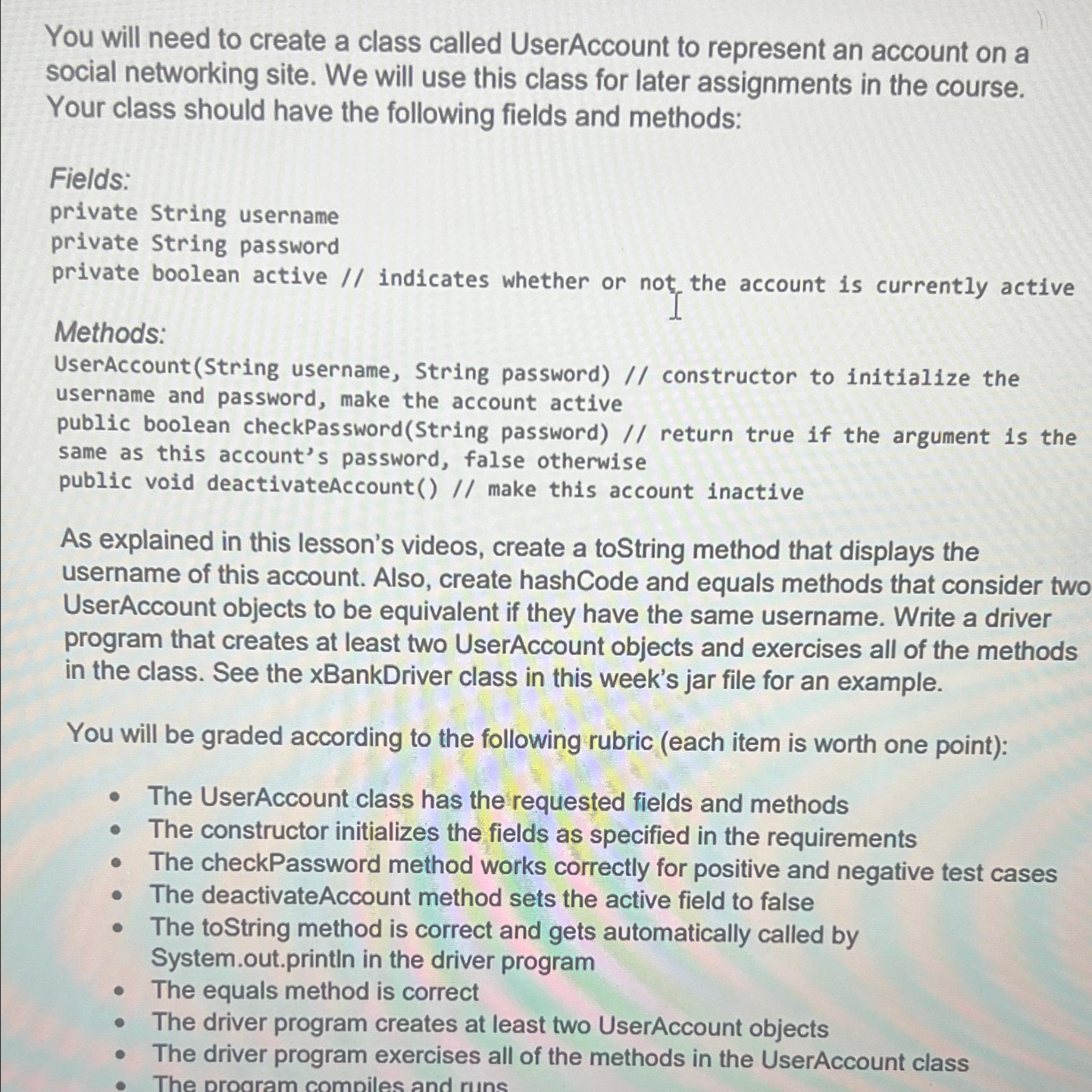 Solved You will need to create a class called UserAccount to | Chegg.com