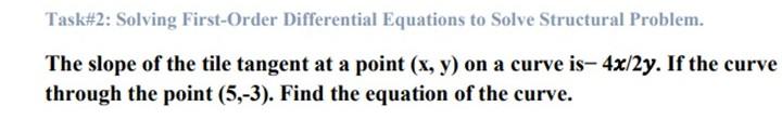 Solved Task\#2: Solving First-Order Differential Equations | Chegg.com
